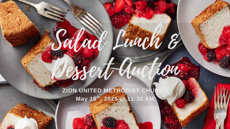 Salad Lunch & Dessert Auction – Zion United Methodist Church, Grand ...